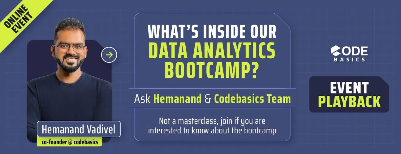 What’s Inside our Data Analytics Bootcamp? Ask Hemanand & Codebasics Team. | Codebasics